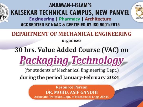Value Added Course (VAC) on Packaging Technology - Kalsekar Technical Campus